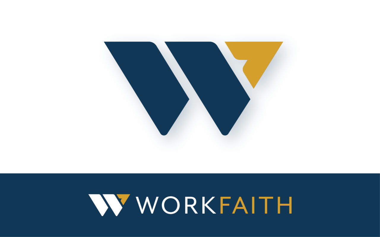 The New Look of WorkFaith - WorkFaith